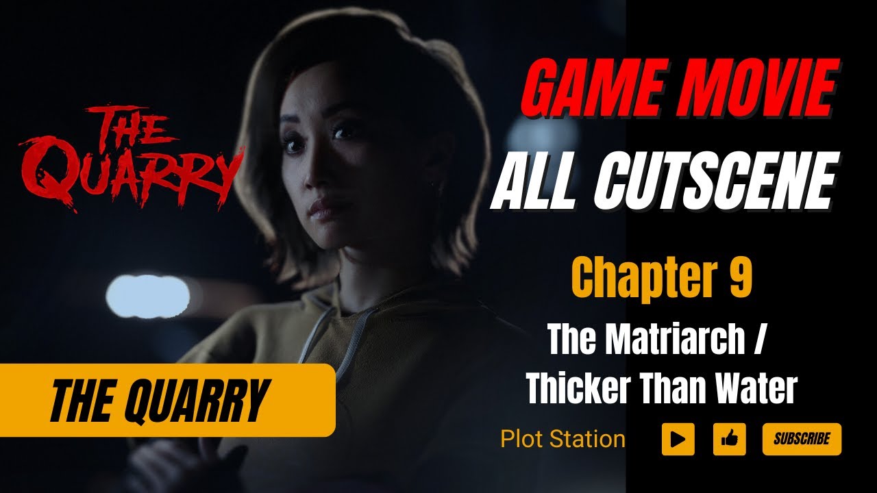 The Quarry - Full Movie - All Cutscenes - Chapter 9 - The Matriarch ...