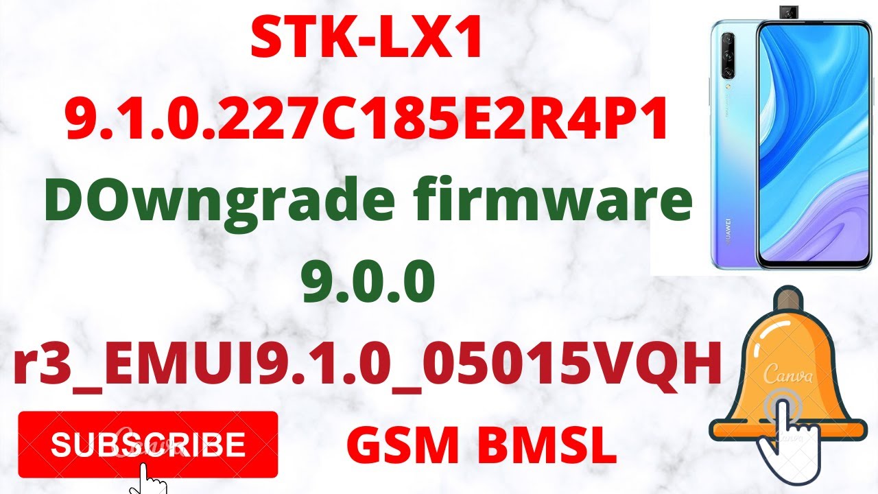 STK-LX1 9.1.0_227(C185E2R4P1) DOwngrade firmware 9.0.0 r3 EMUI9 1 0 ...