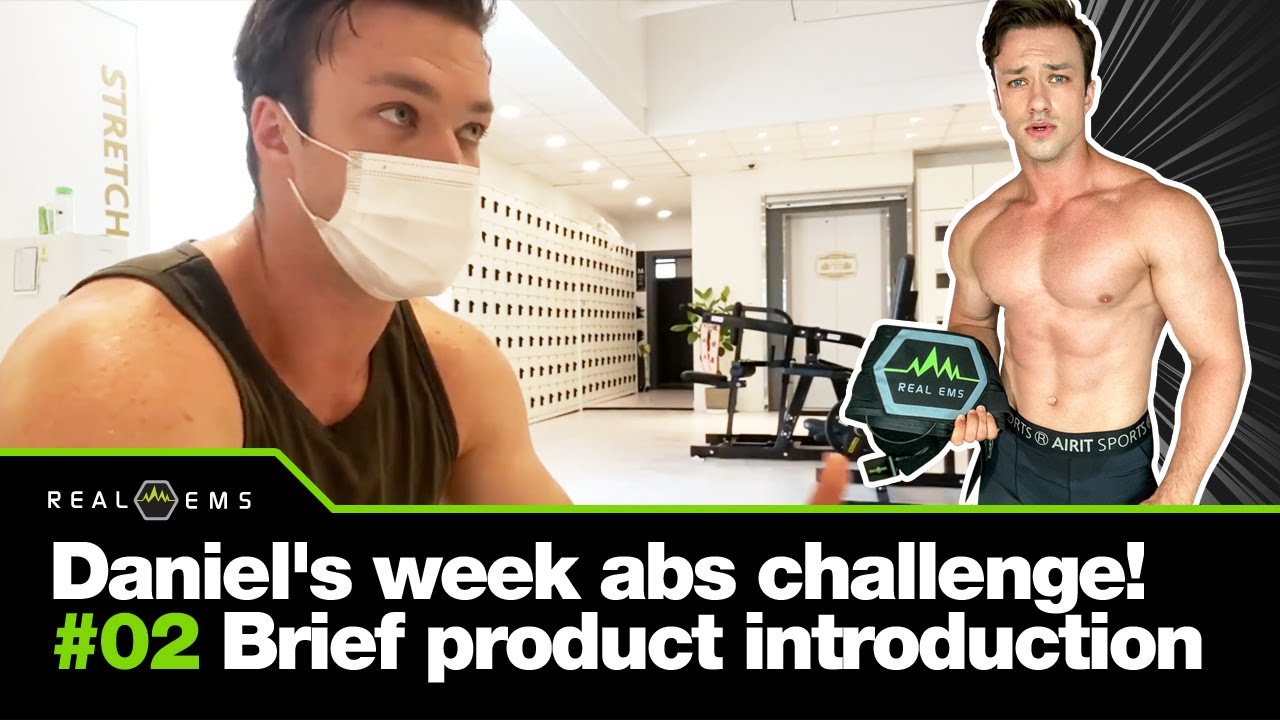 Daniel's week abs challenge! #02 Brief product introduction - YouTube