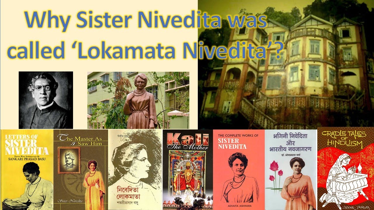 Why Sister Nivedita was called ‘Lokamata Nivedita’? - in Hindi - YouTube