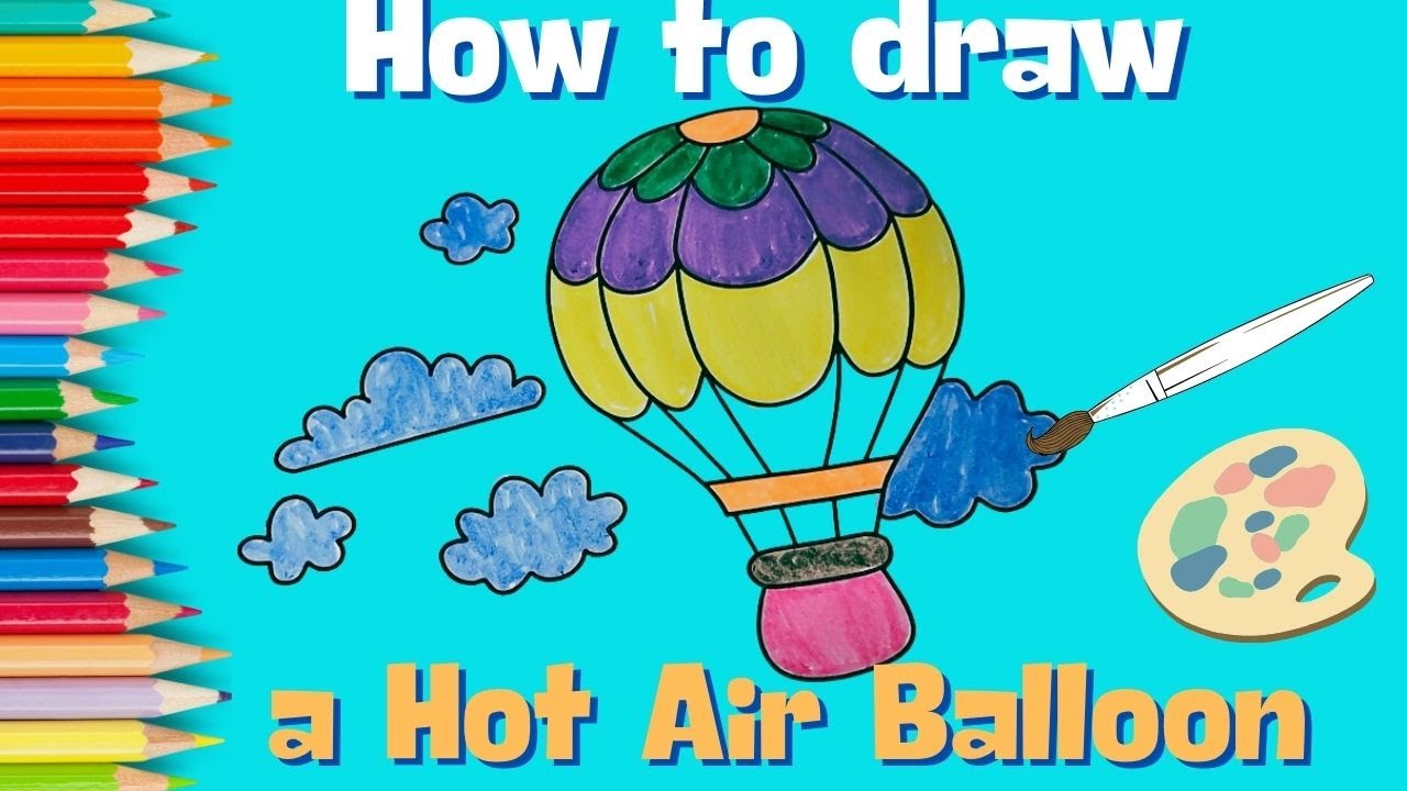 Drawing hot air balloon | Easy Drawing | Cute Drawing for kids - YouTube