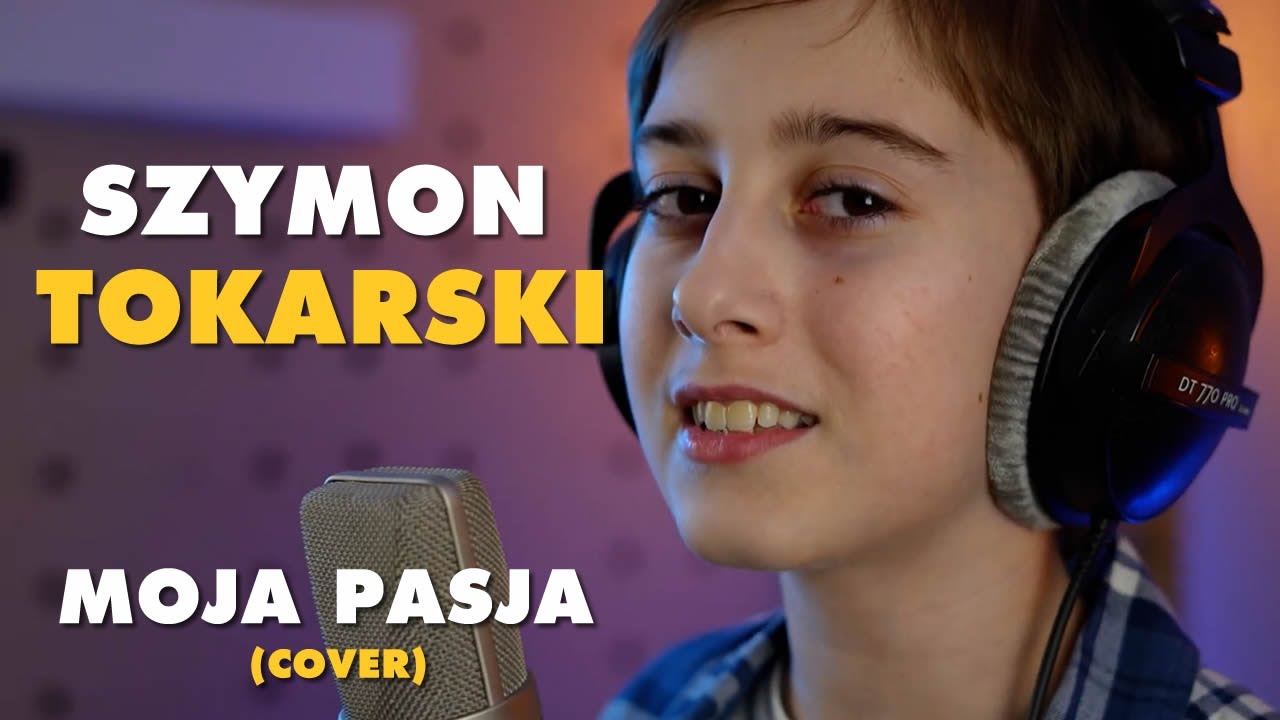 Szymon Tokarski - Moja Pasja (cover) - YouTube