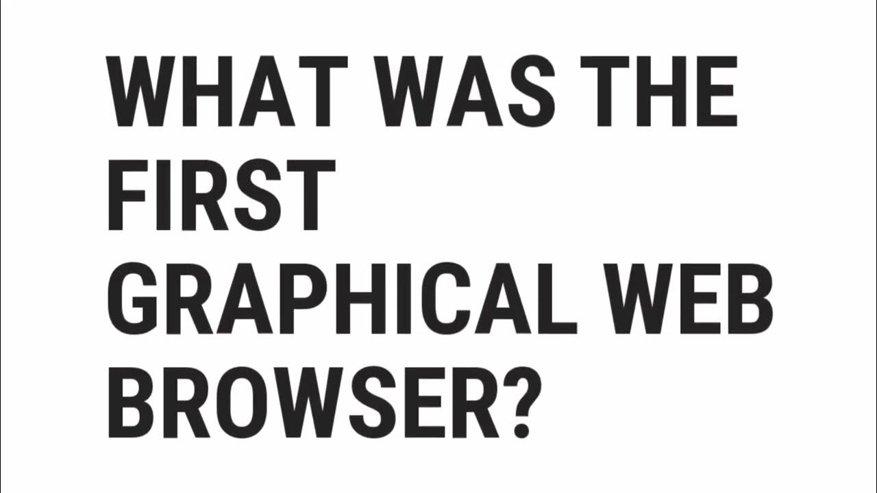 What Was The First Graphical Web Browser? | Top Quizzes Online - YouTube