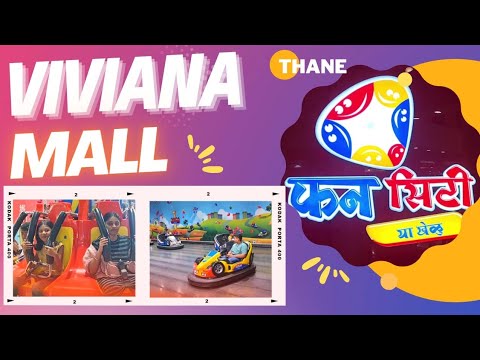 Viviana Mall Thane | Fun City | kids Zone | Kids Games | Games in ...