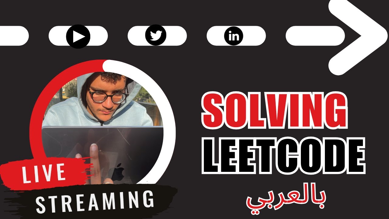 Live Day12 Leetcoding بالعربي Youtube
