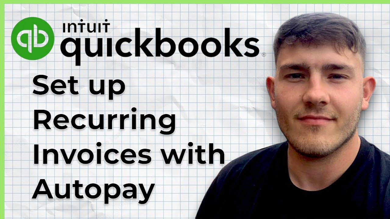 How to set up recurring invoices with autopay in QuickBooks Online ...