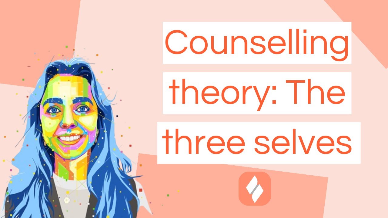 Counselling theory: The three selves - YouTube