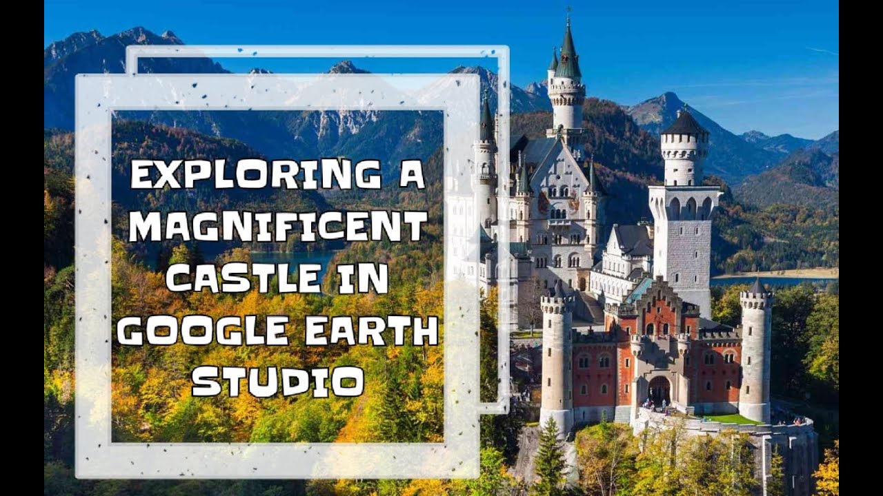 Aerial View of Neuschwanstein Castle: Google Earth Studio Showcase ...