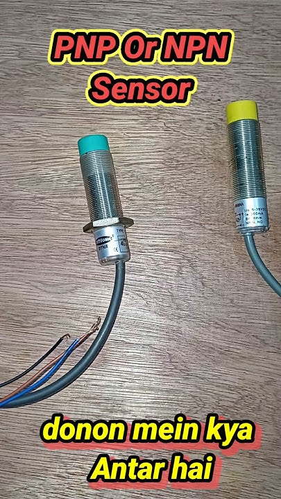 Proxy sensor PNP OR NPN sensor donon mein kya Fark Hai #viral # ...