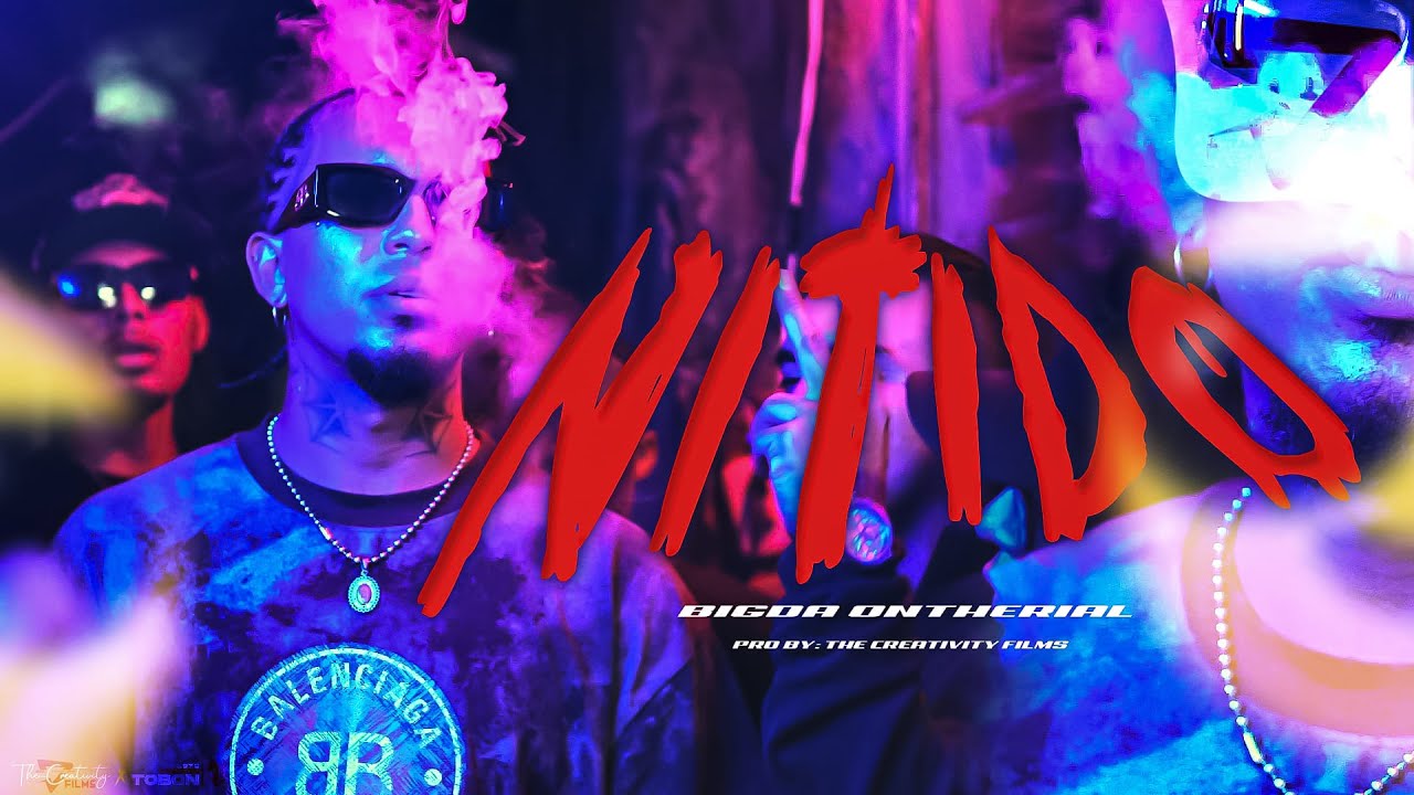Bigda Ontherial - Nitido [Video Oficia] - YouTube