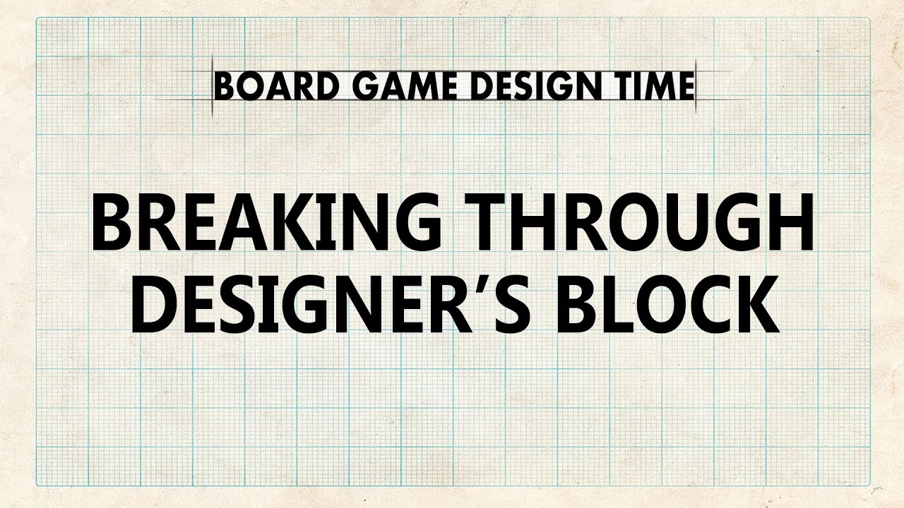 Board Game Design Time - Breaking Through Designer's Block - YouTube