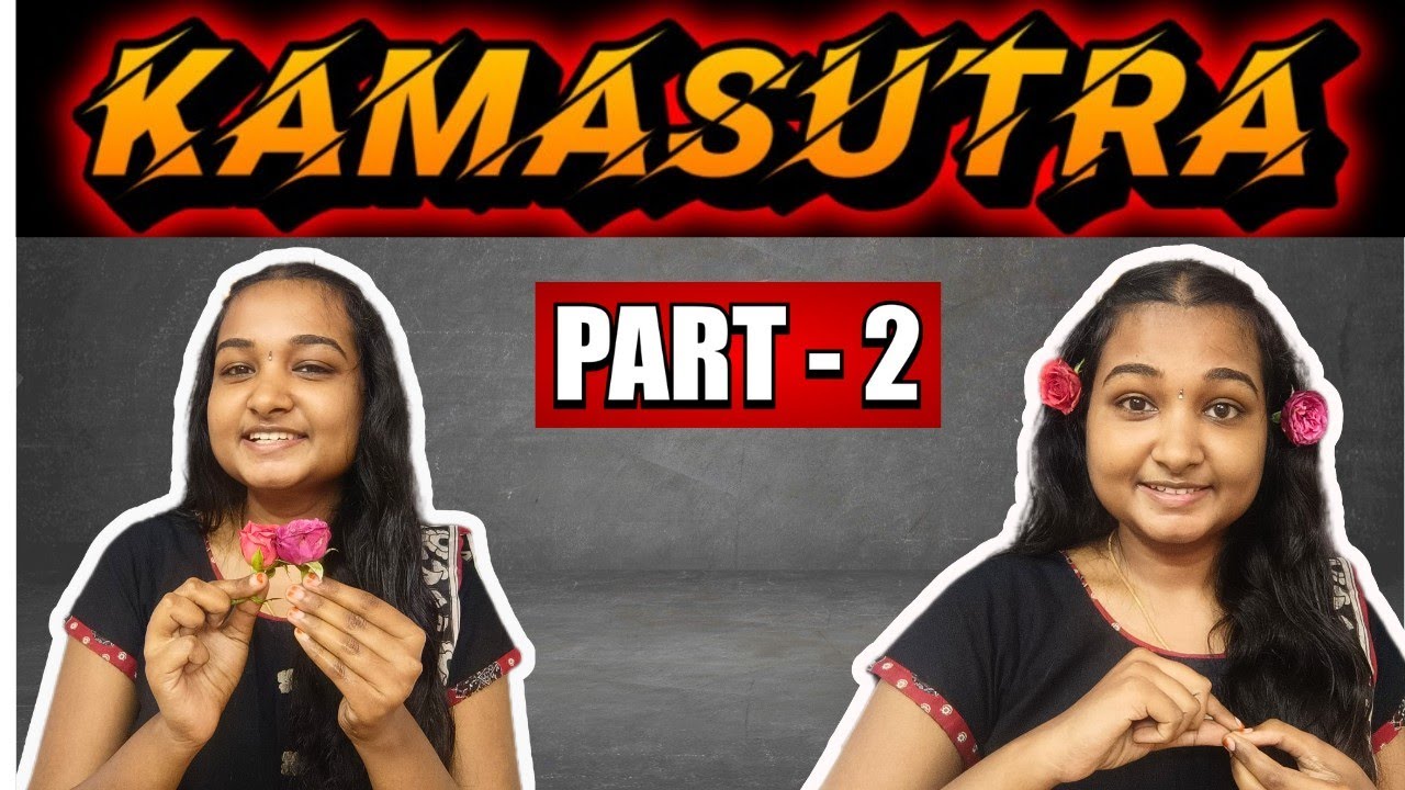 Kamasutra Explained in Tamil💕 | Romance & More | Part 2 - YouTube
