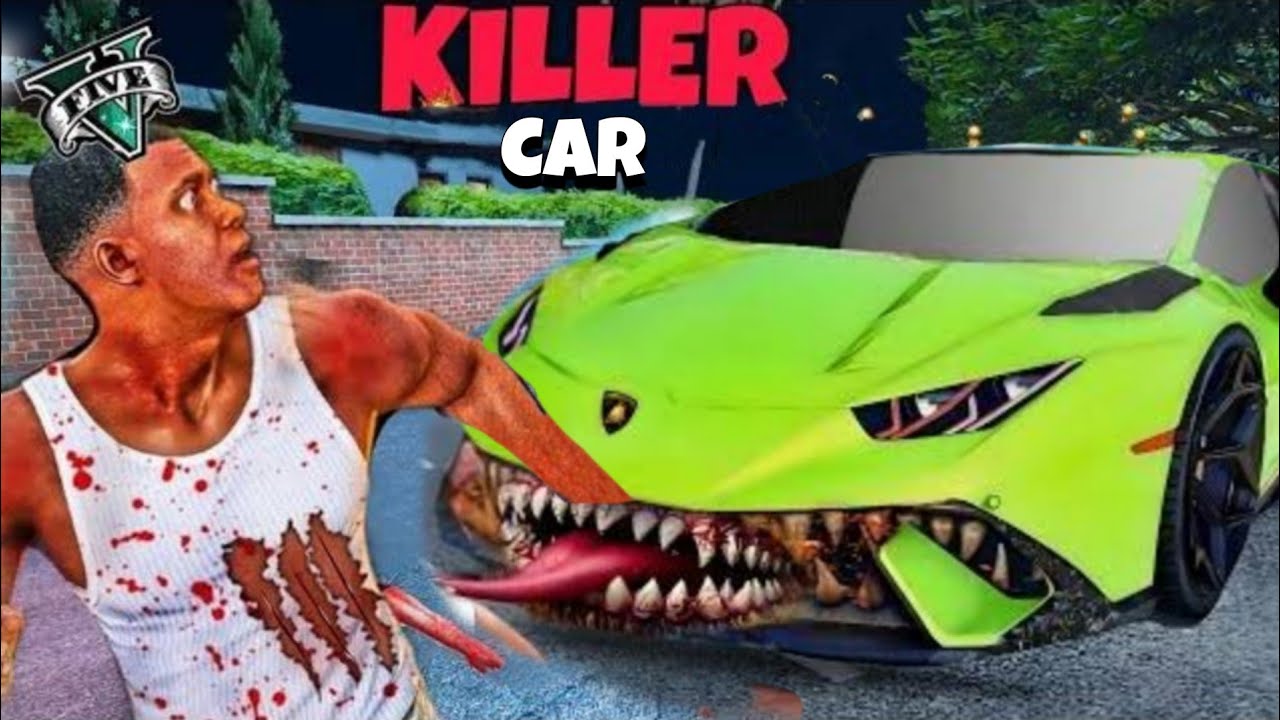 GTA 5 : Franklin Run New Cursed Killer Car in (GTA V MOD) - YouTube