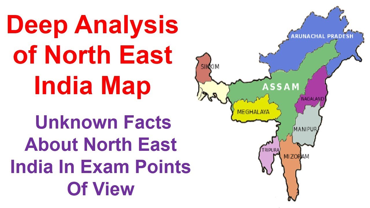 NORTH EAST INDIA MAP/ MAP OF NORTH EAST INDIA/UNKNOWN FACTS OF NORTH ...