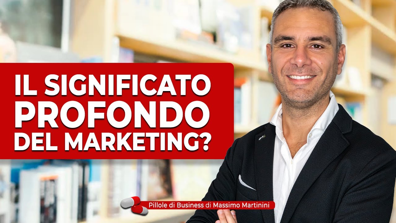 Il significato profondo del marketing? - YouTube