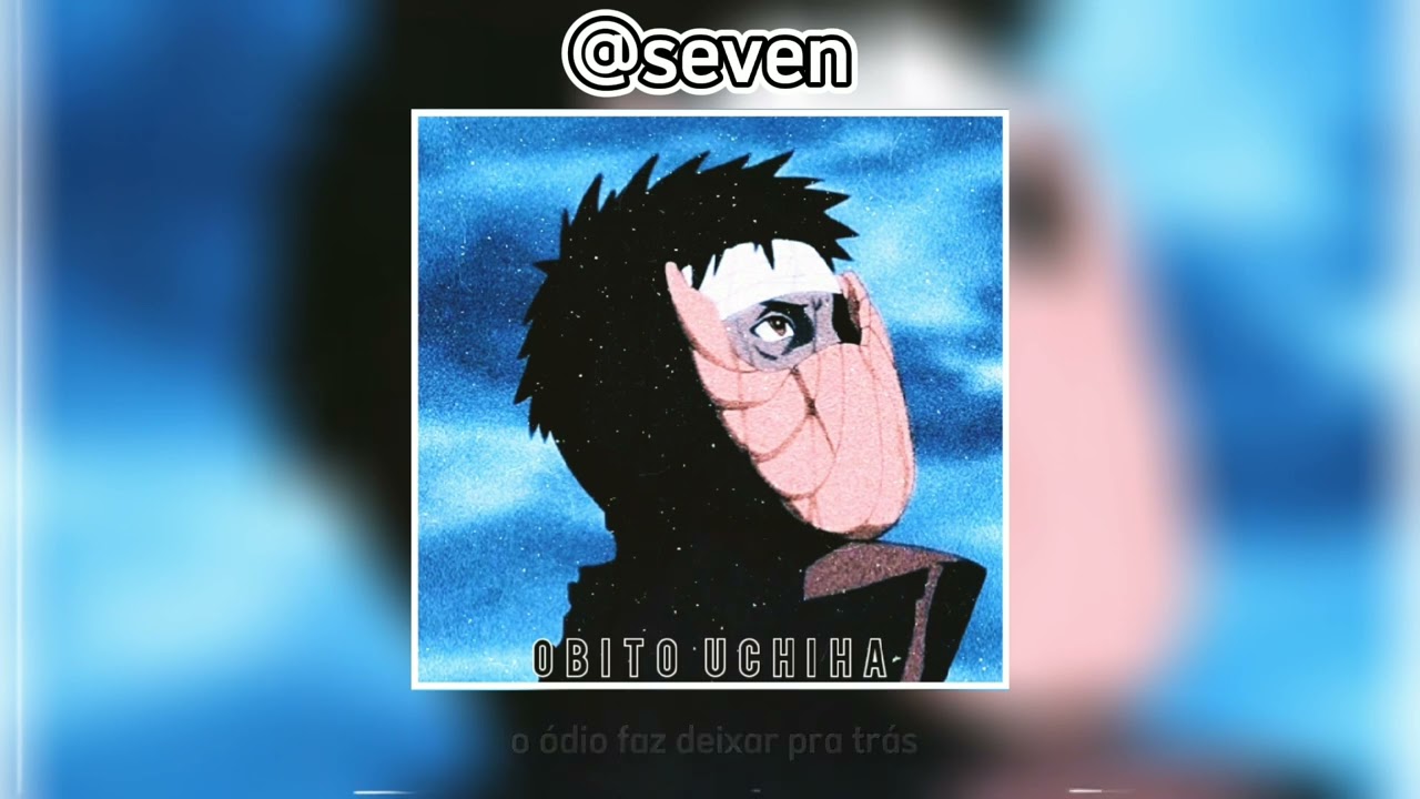 OBITO (Naruto) | "Fallen Hope" | Henrique Mendonça - Letra + Slowed ...