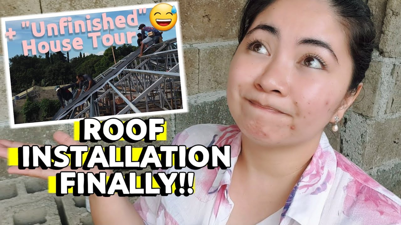 House Building PHILIPPINES | Wk 16 "Unfinished" HOUSE TOUR | ROOF ...