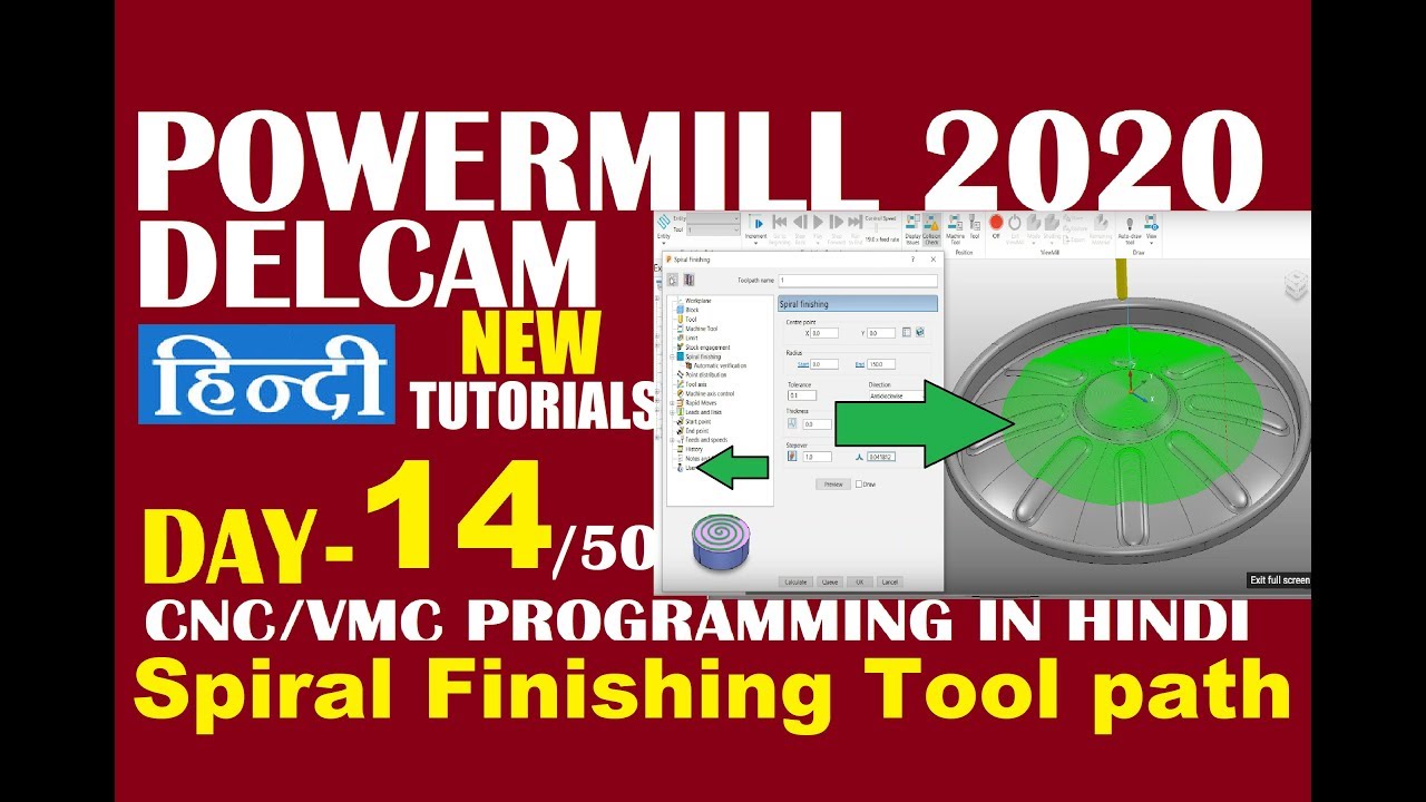 Delcam Powermill 2020 Hindi Tutorials: Spiral Finishing Tool path ...