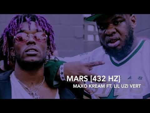 Maxo Kream - Mars (Ft. Lil Uzi Vert) [432 Hz]