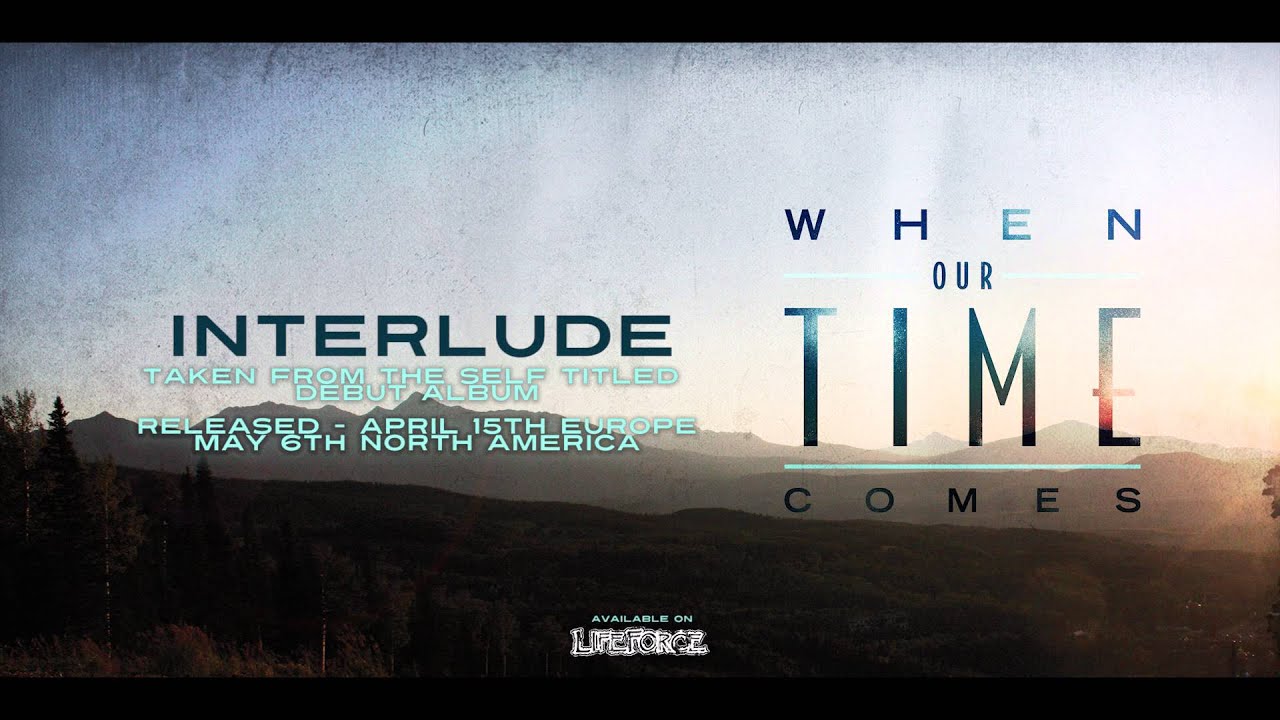 When Our Time Comes - Album Sampler - YouTube