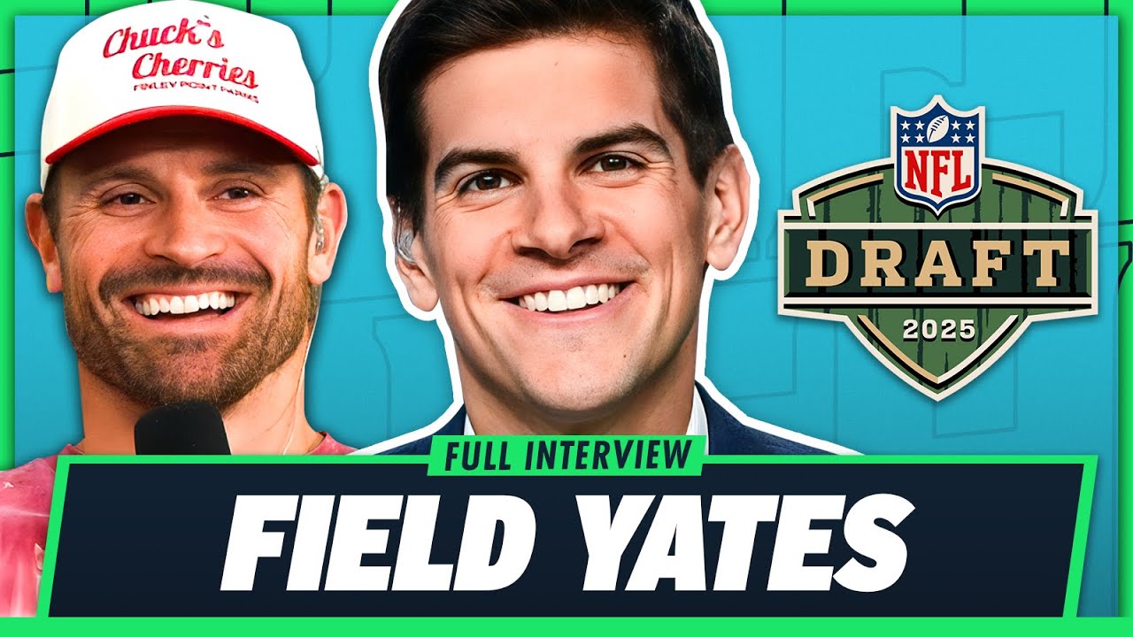 Field Yates Talks Shedeur Sanders to the Browns, Travis Hunter & the ...