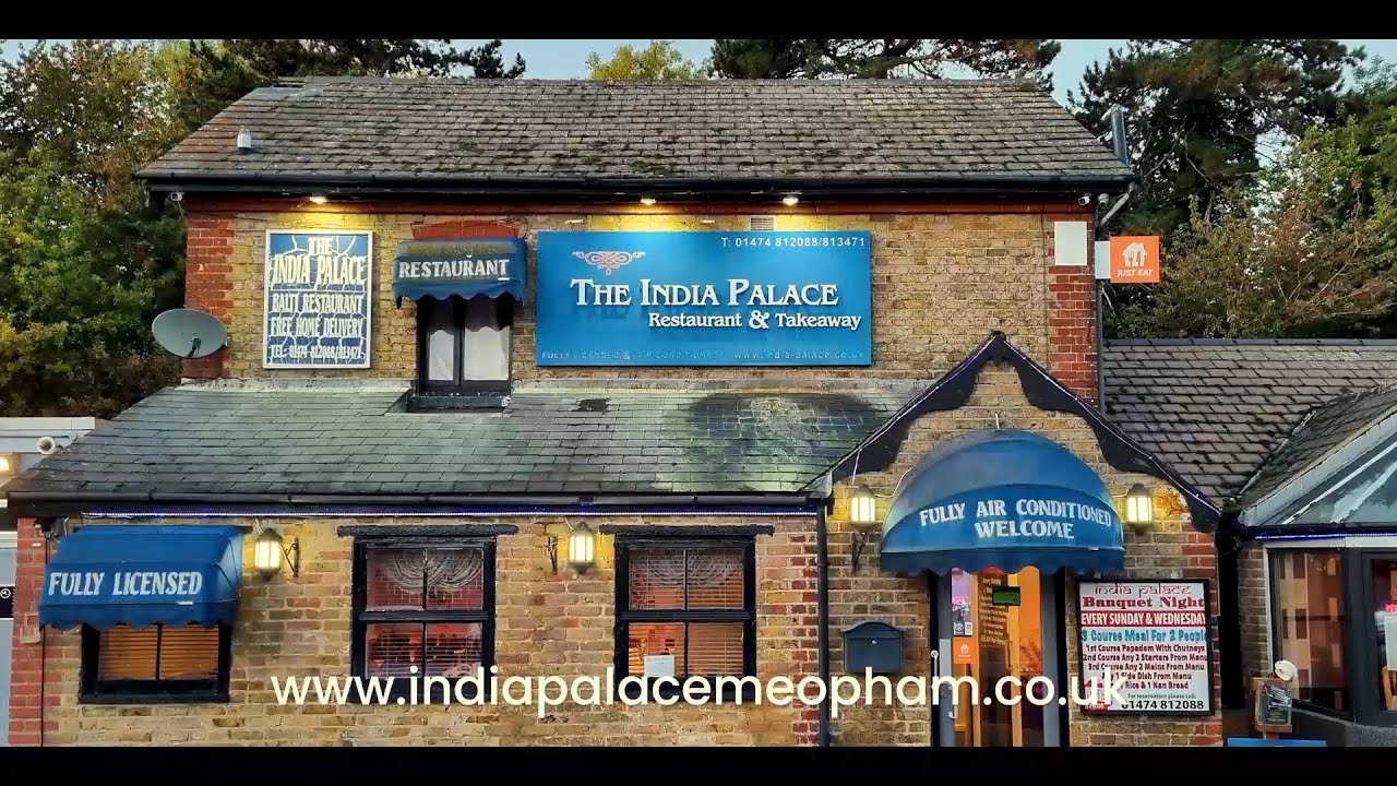 INDIA PALACE , Meopham - YouTube