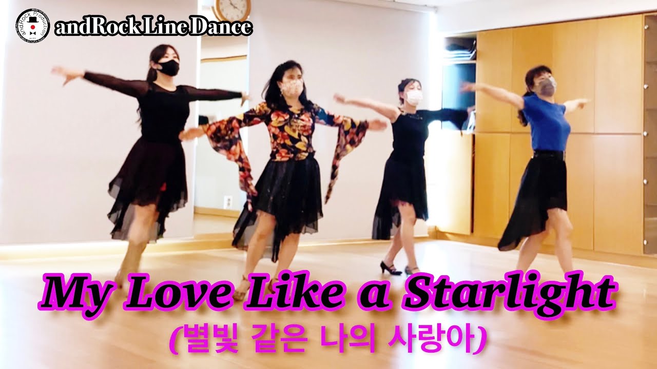 My Love Like a Starlight(별빛 같은 나의 사랑아)Line Dance(Improver) - Demo - YouTube