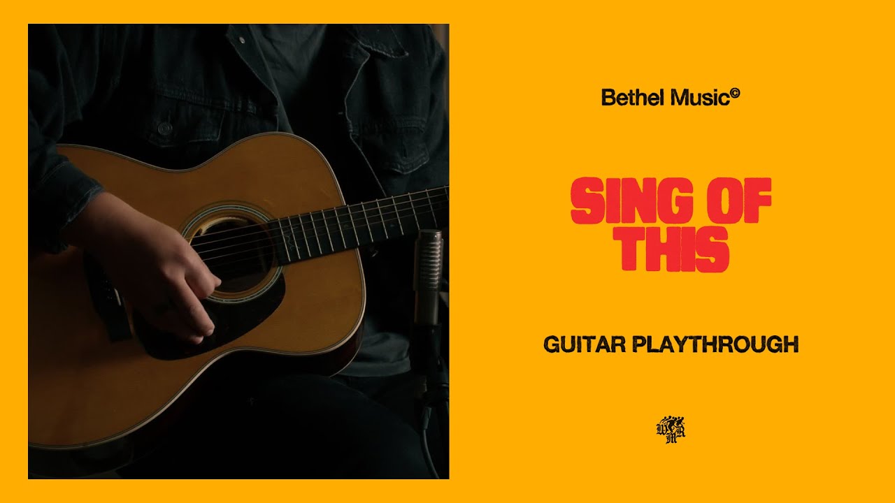 Sing Of This | Official Acoustic Playthrough | Bethel Music - YouTube