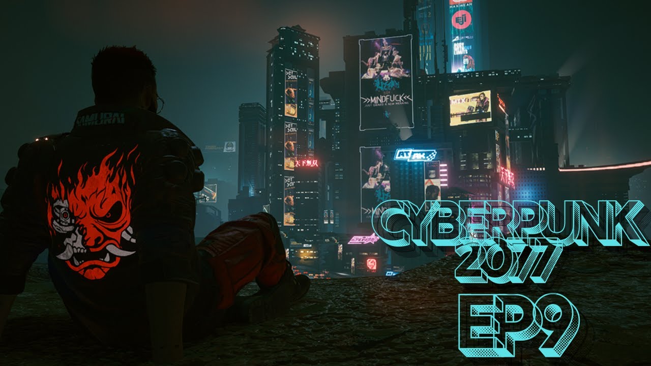 cyberpunk 2077 ep 9 everybody sad - YouTube