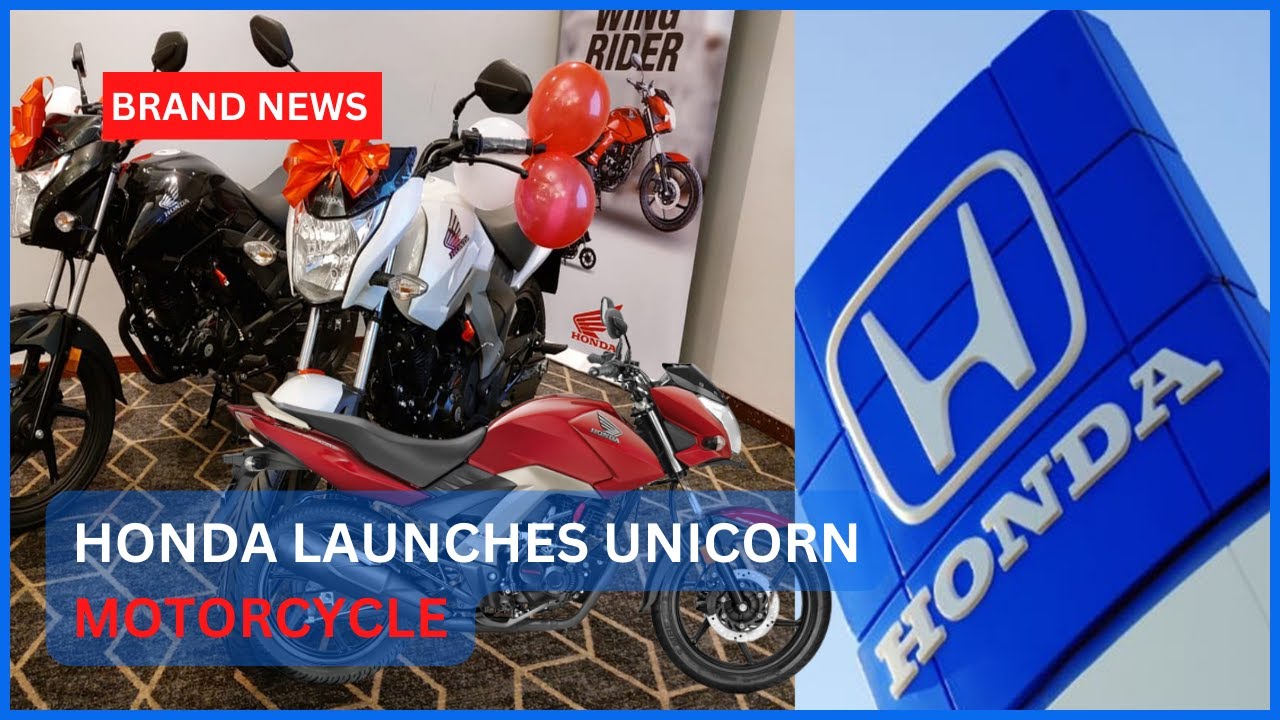 HONDA LAUNCHES UNICORN MOTORCYCLE - YouTube