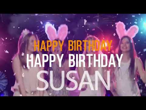 Susan - Happy Birthday Song For Susan