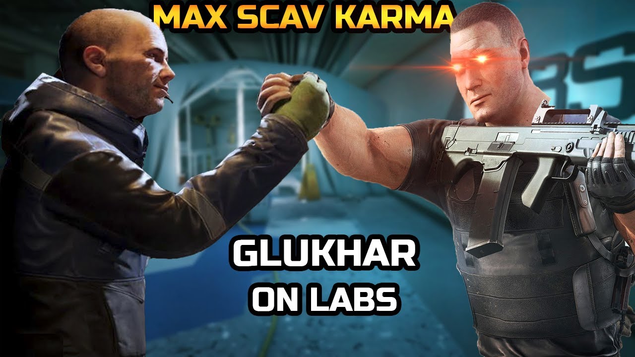 TARKOV - NEW PRE WIPE EVENT | GLUKHAR ON LABS (MAX SCAV KARMA) - YouTube