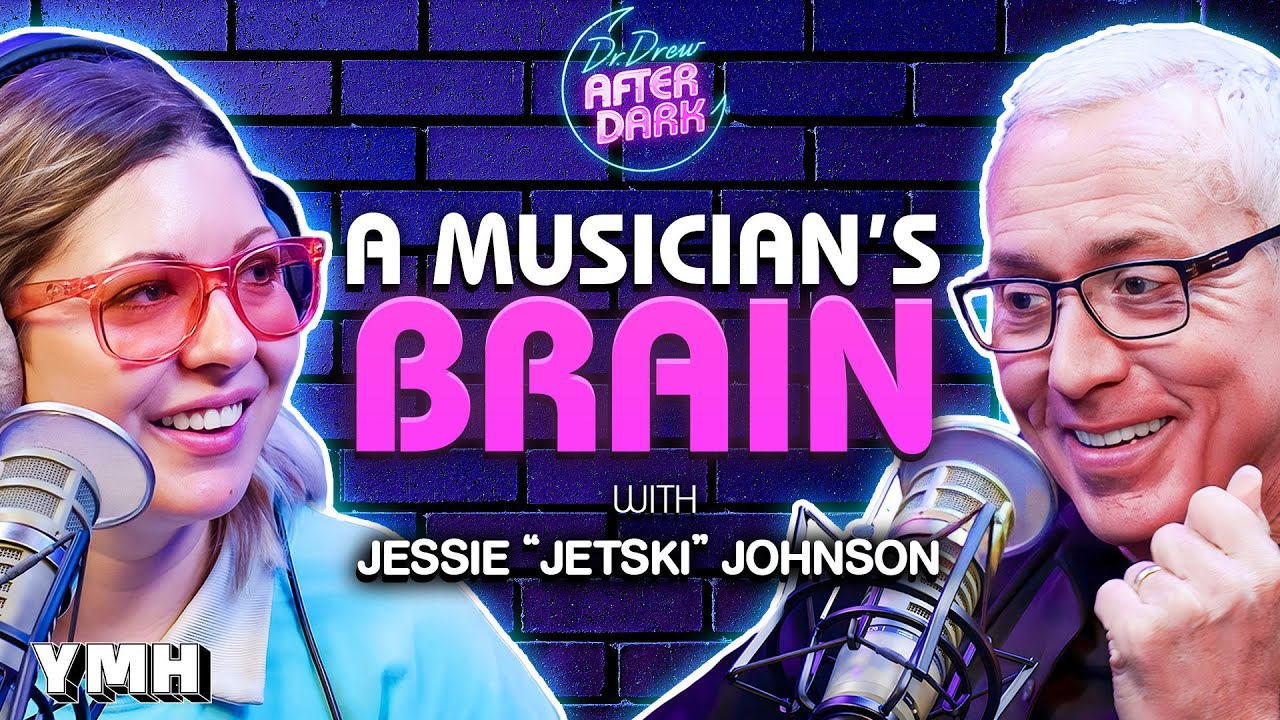 A Musician's Brain w/ Jessie "Jetski" Johnson | Dr. Drew After Dark Ep ...