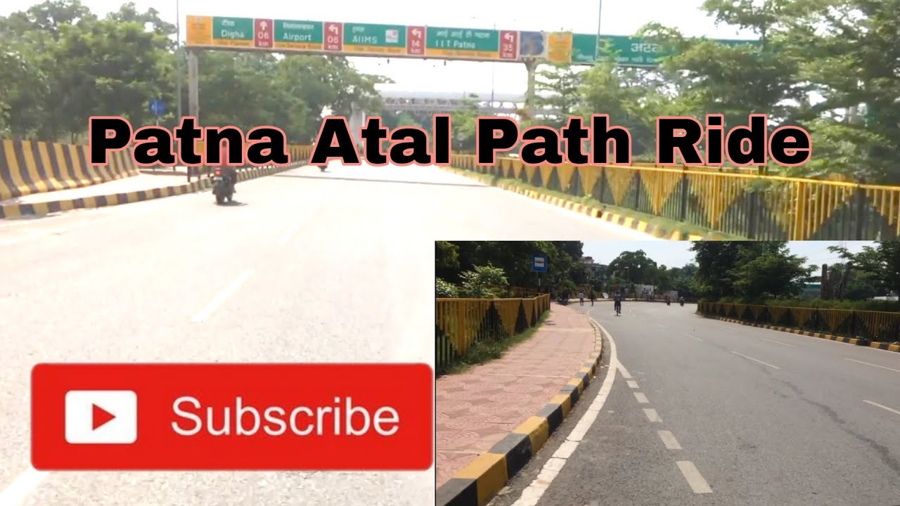 Patna Atal Path Ride, best roads in Patna, Patna development vlog # ...