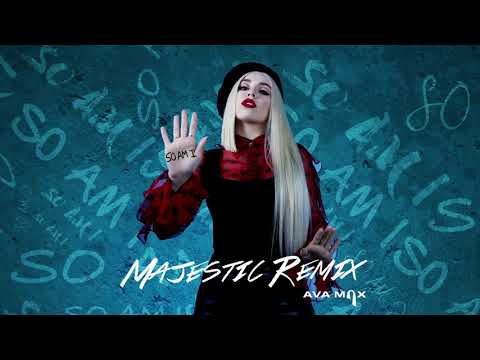 Ava Max - So Am I (Majestic Remix) [Official Audio]