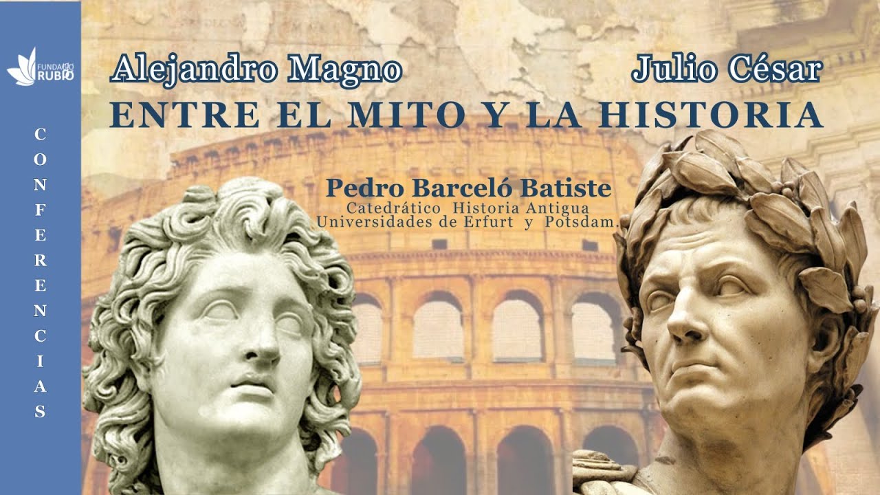 ENTRE EN MITO Y LA HISTORIA. Alejandro Magno - Julio César - YouTube