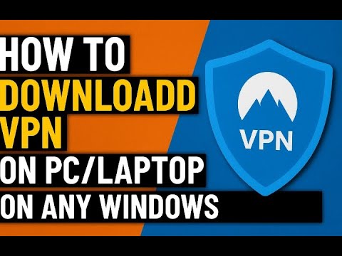 HOW TO DOWNLOAD VPN ON PC LAPTOP ON ANY WINDOW - YouTube