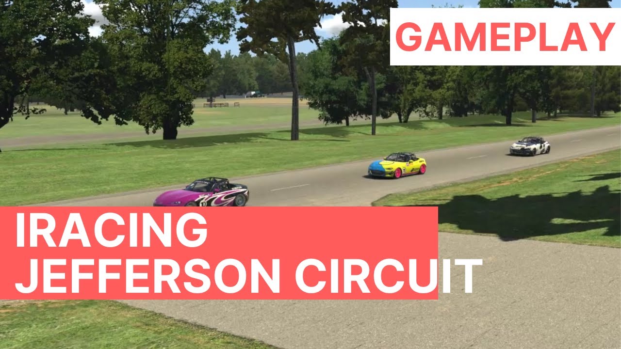 [Gameplay] iRacing - Jefferson Circuit - YouTube