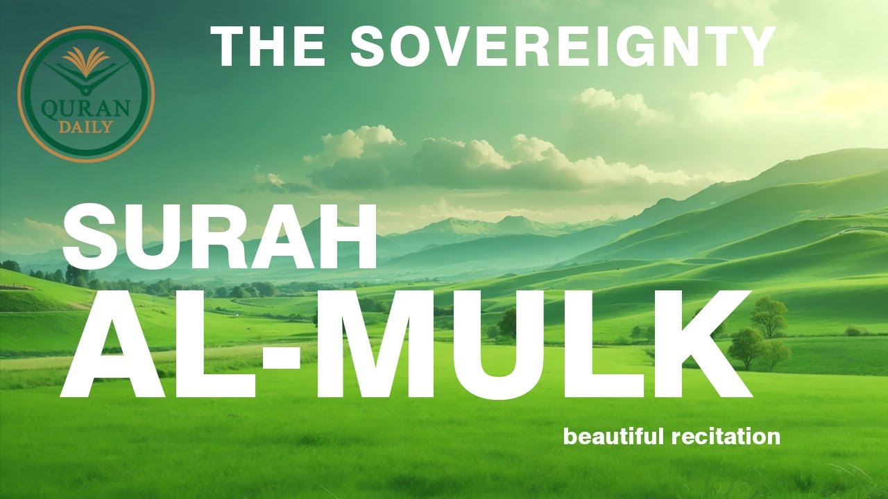 Surah Al Mulk. Quran recitation. Listening every day. Qurandaily - YouTube