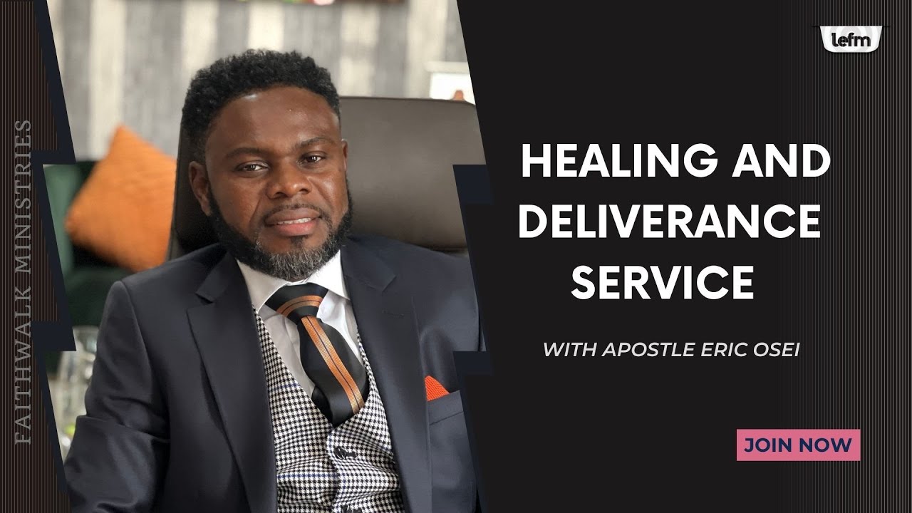 FAITHWALK - WEDNESDAY HEALING AND DELIVERANCE SERVICE || WITH APOSTLE ...