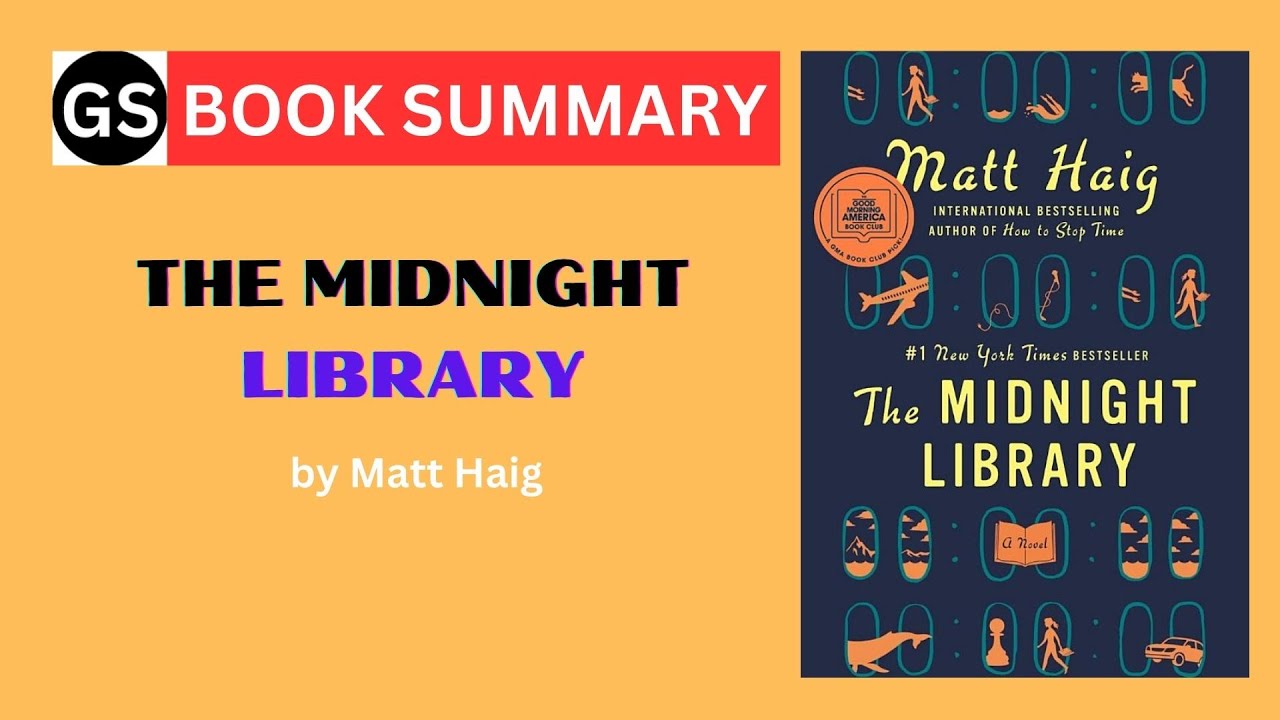 The Midnight Library by Matt Haig - Book Summary & Key takeaways # ...