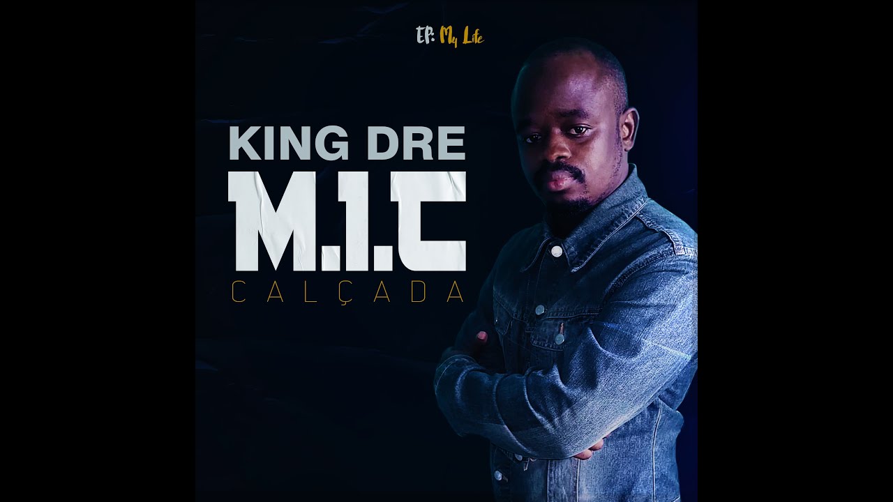 King Dre M.I.C - Calçada (Audio oficial) - YouTube