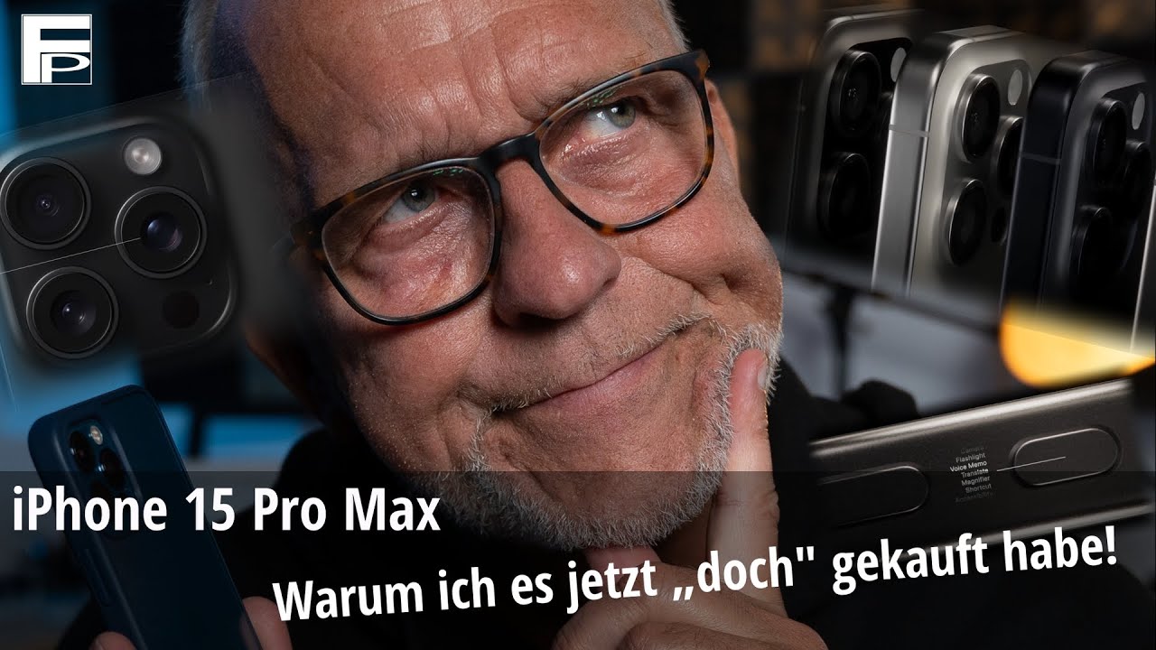 iPhone 15 Pro Max - Warum ich es jetzt doch gekauft habe - YouTube