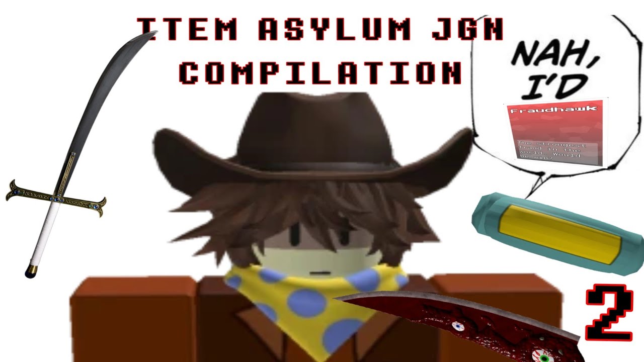 Item Asylum Jgn Compilation 2 - YouTube