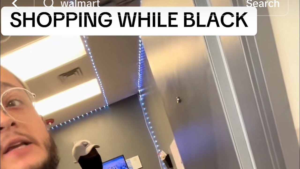 SHOPPING WHILE BLACK …..WALMART SECURITY PROFILES BLACK MAN…… - YouTube