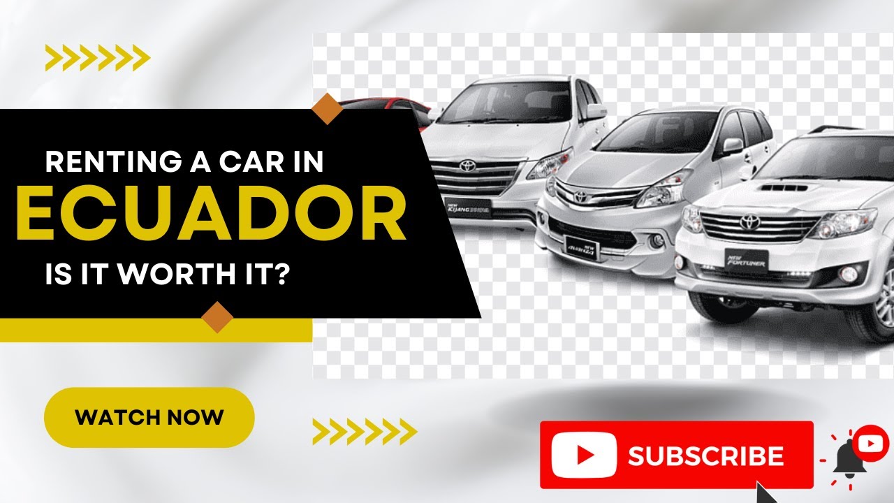 Rent A Car Abroad (Ecuador) - YouTube