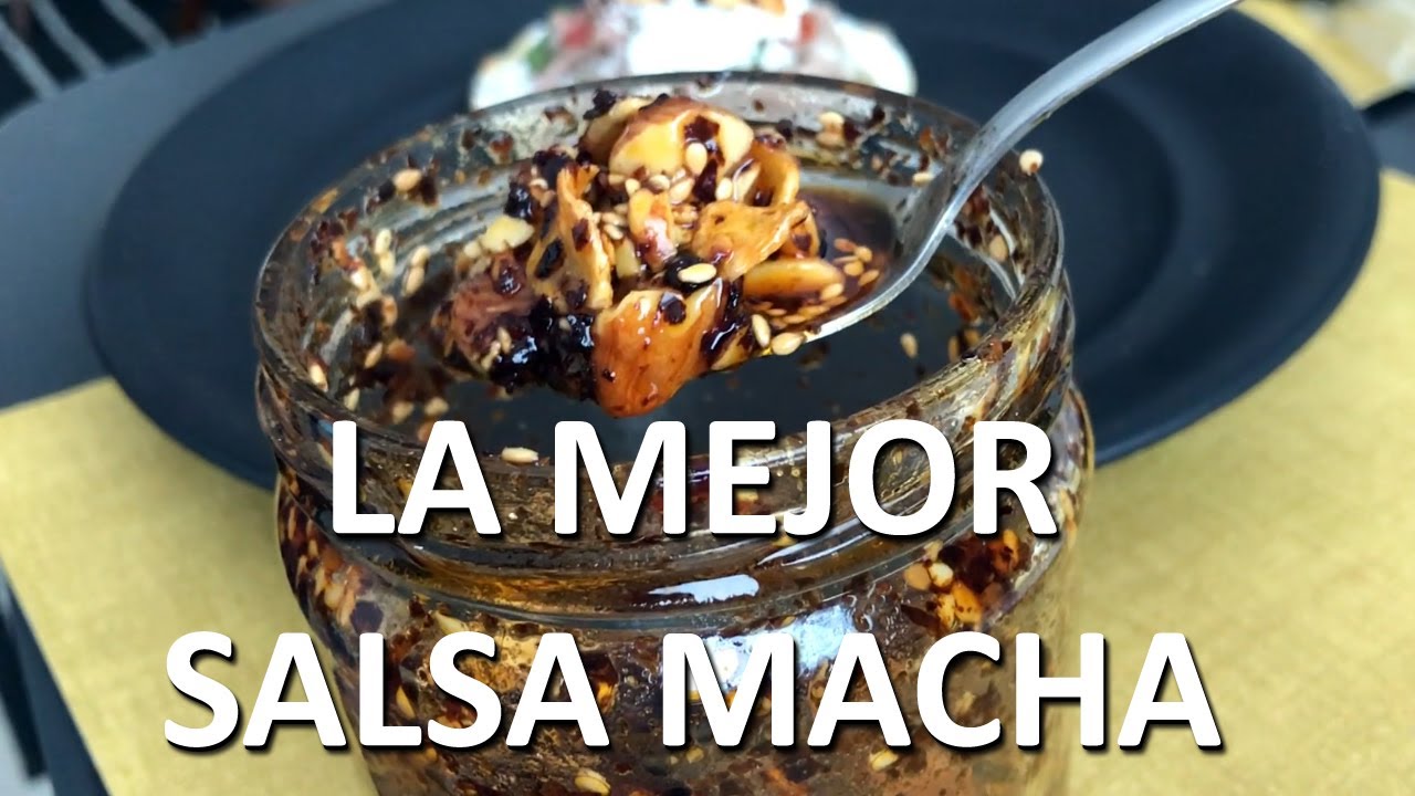 Cómo Hacer La Mejor Salsa Macha, Receta Fácil Paso a Paso - YouTube