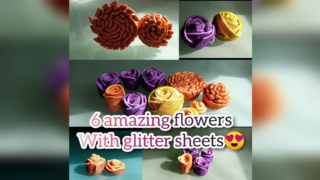 6 easy glitter sheet decoration ideas•glitter sheet flowers•glitter ...