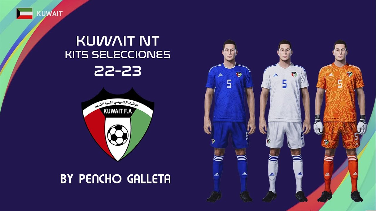 KUWAIT NT KITS 22-23/ SELECCIONES / PES 2021 / PS4 - YouTube