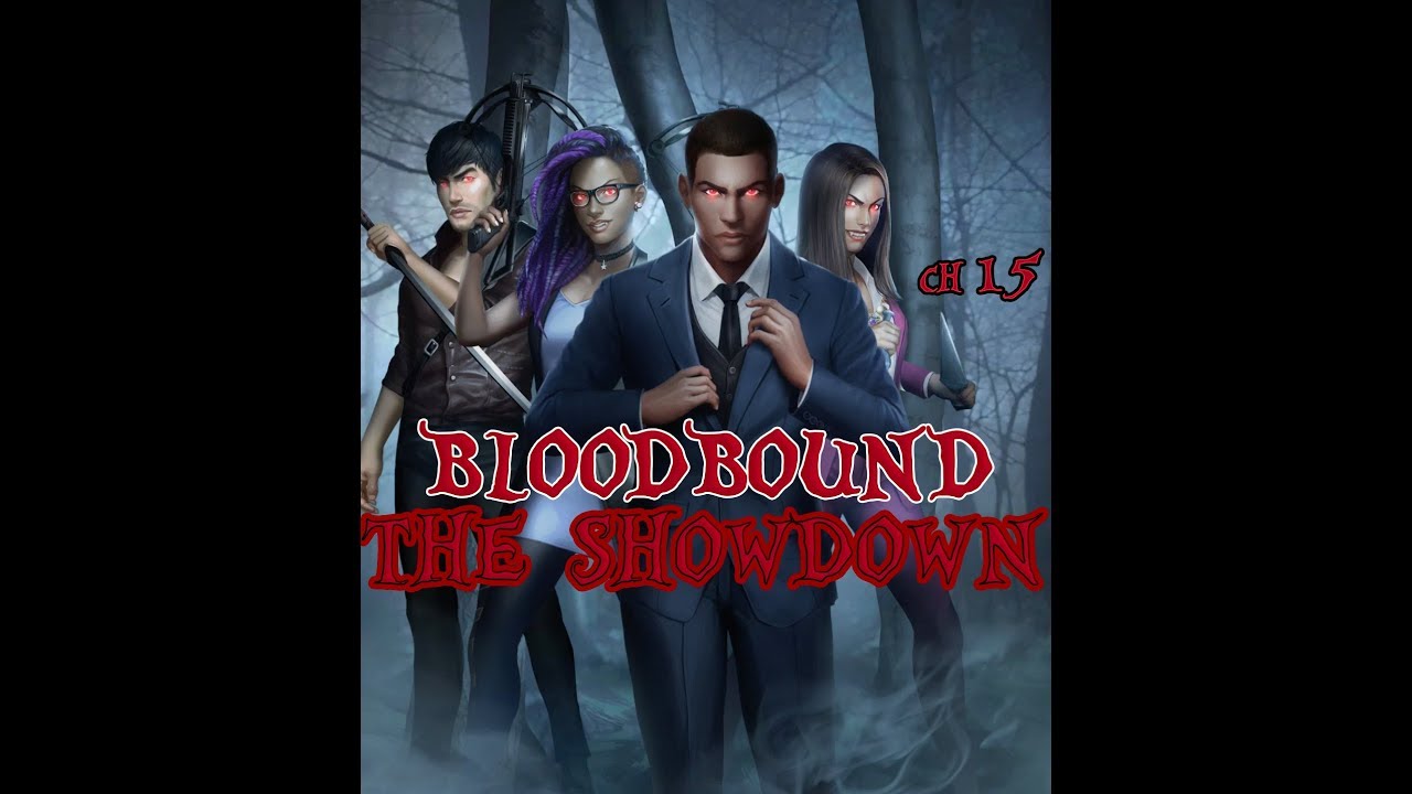 Choices: Kamilah x MC Bloodbound Bk 1 Ch 15 "The Showdown" (Diamond ...